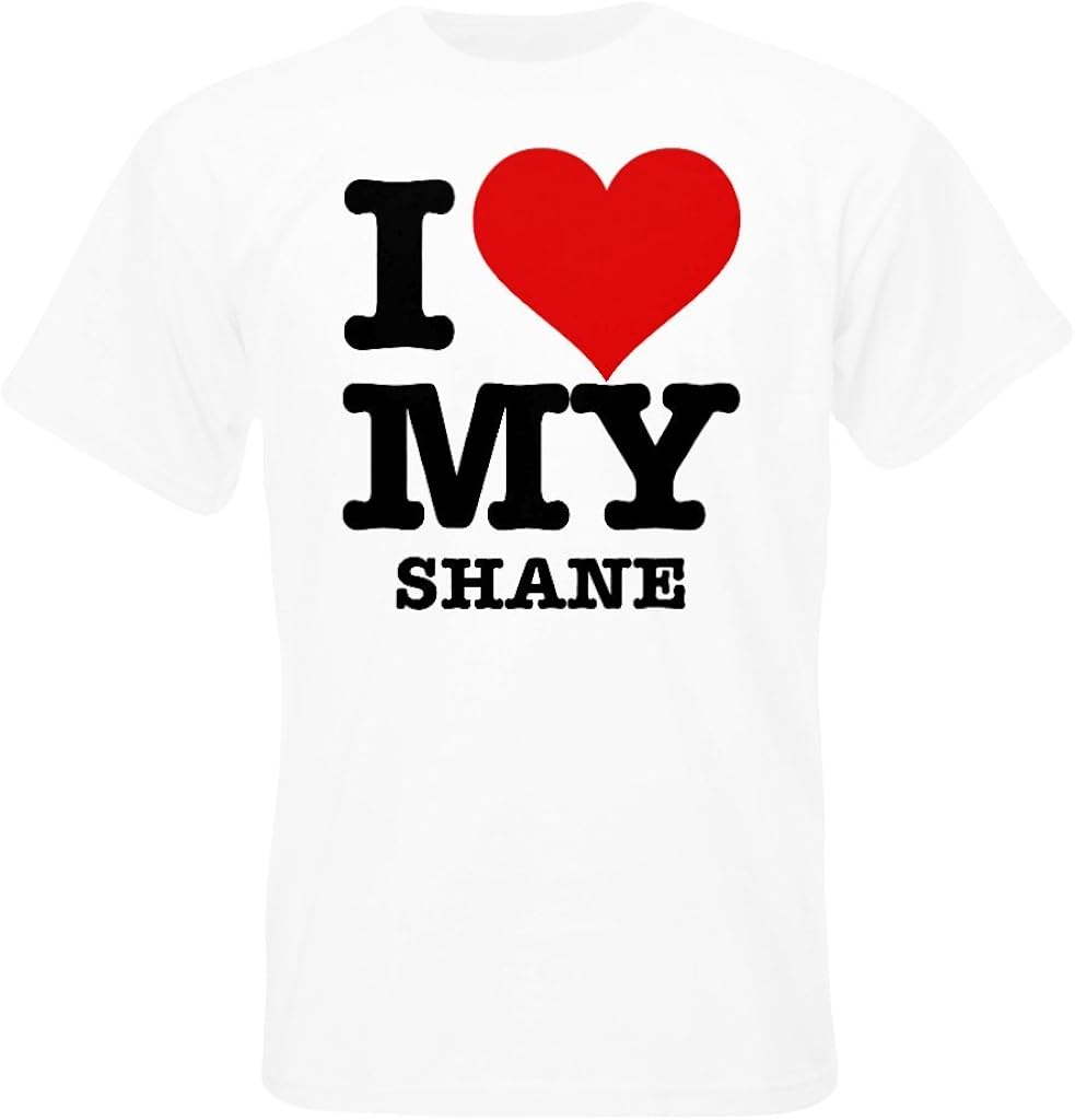 Amazon.com: I LOVE MY SHANE T-shirt: Clothing