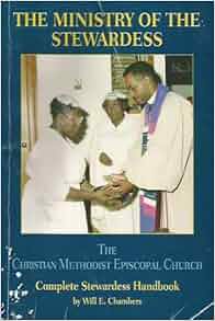 The ministry of the stewardess: The Christian Methodist Episcopal ...