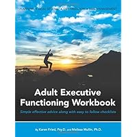Adult Executive Functioning Workbook: Simple effective advice along ...