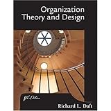 Organization Theory and Design: Daft, Richard L.: 9781111221294: Amazon ...