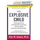 Explosive Child, The: A New Approach For Understanding And Parenting ...
