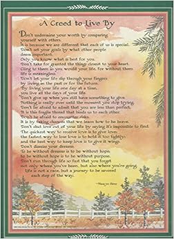 A Poster Card of a Poem by Nancye Sim, A Creed to Live By - (12" x 9 ...