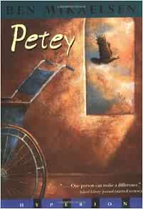 Amazon.com: Petey: 9780786813360: Mikaelsen, Ben: Books