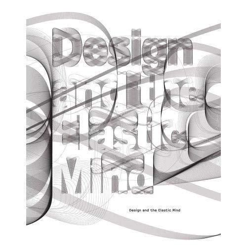 Design and the Elastic Mind: Aldersey-Williams, Hugh, Hall, Peter ...