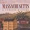 Amazon.com: Massachusetts: A Concise History (9781558492493): Richard D ...