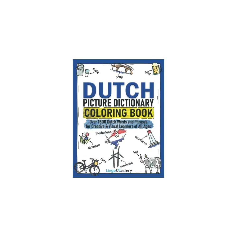 Buy Dutch Picture Dictionary Coloring Book: Over 1500 Dutch Words and ...