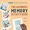 The Ultimate Memory Activity Book: 130 Puzzles and Recreational Ideas ...