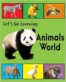 Amazon.com: Let's Go Learning Animal world: First Animals For Kids (Kid ...
