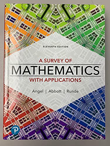 A Survey Of Mathematics With Applications Eleventh Edition Angel 9780137378562