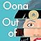 Oona Out of Order: A Novel: Montimore, Margarita: 9781250236609: Amazon ...