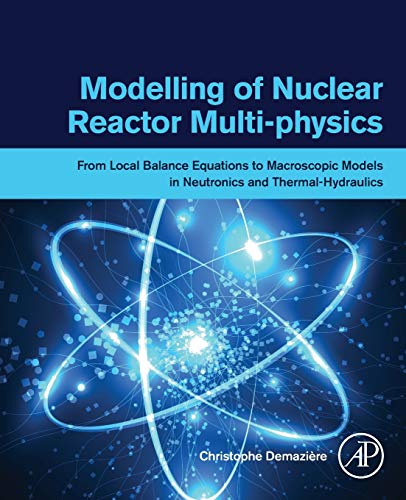 Modelling of Nuclear Reactor Multi-physics: From Local Balance ...