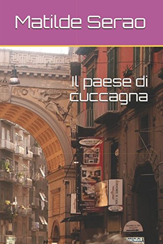 Wozresiva: Scarica Il paese di cuccagna : Matilde Serao .pdf