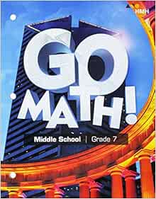 Student Interactive Worktext Grade 7 2018 (Go Math! StA): HOUGHTON MIFFLIN HARCOURT ...
