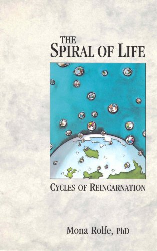 The Spiral of Life: Cycles of Reincarnation: Rolfe, Mona: 9780854354320 ...