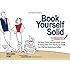 Book Yourself Solid: The Fastest, Easiest, and Most Reliable System for ...