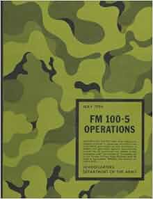 Fm 100-5 Operations: Department of the Army: Amazon.com: Books