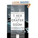 T. rex and the Crater of Doom (Princeton Science Library), Walter ...
