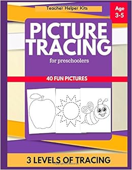 Picture Tracing Book for Preschoolers: Tracing Book for Kids, Ages 3-5 ...