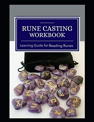 Rune Casting Workbook: Learning Guide for Reading Runes: Publishing LLC ...