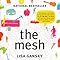 The Mesh: Why the Future of Business Is Sharing: Lisa Gansky ...