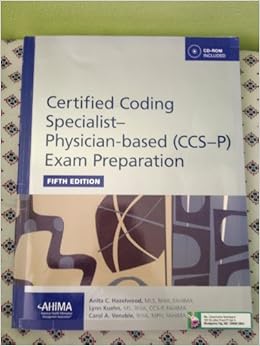 Certified Coding Specialist-Physician Based (CCS-P) Exam Preparation ...