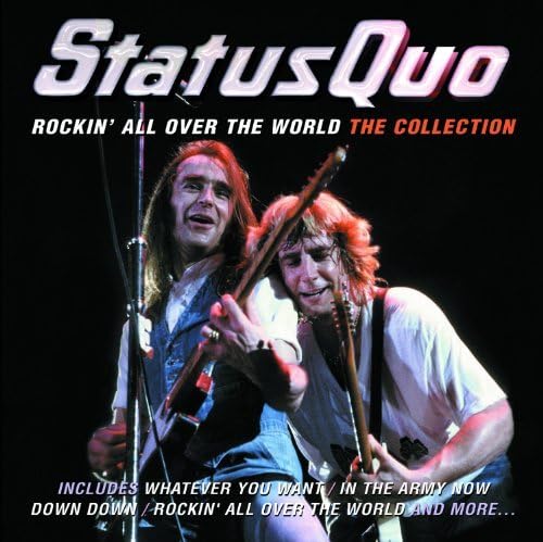 Rockin' All Over The World: The Collection By Status Quo (2011-09-26 ...