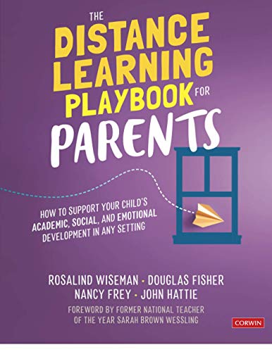 The Distance Learning Playbook for Parents: How to Support Your Child's ...