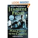 Halfway to the Grave: A Night Huntress Novel - Kindle edition by Jeaniene Frost. Paranormal ...