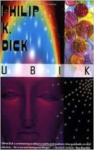 Ubik: Philip K. Dick: 9780679736646: Amazon.com: Books