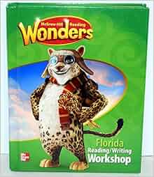 Wonders, Florida Reading/Writing Workshop, 4th Grade Student Textbook ...
