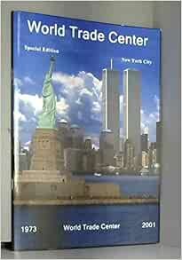 World Trade Center 1973-2001 Special Edition: Amazon.com: Books
