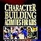 Character Building Activities for Kids: Ready-to-Use Character ...