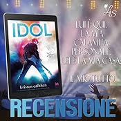 IDOL (VIP series Vol. 1) eBook: Callihan Kristen, Cataldi Bianca Rita ...