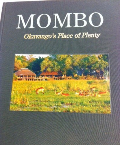 Mombo: Okavango's Place of Plenty: National Tca Book Committee ...