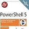 PowerShell 5: Windows-Automation für Einsteiger und Profis: Amazon.de ...
