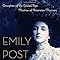 Emily Post: Daughter of the Gilded Age, Mistress of American Manners ...