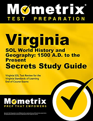 Virginia SOL World History and Geography: 1500 A.D. to the Present ...