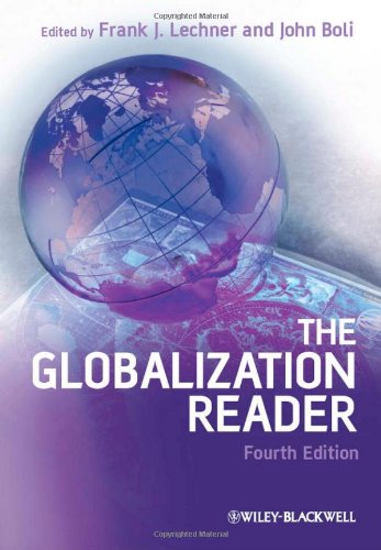 The Globalization Reader: Lechner, Frank J., Boli, John: 9780470655634 ...