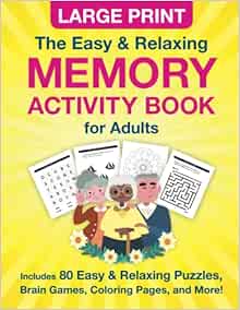 Amazon.com: The Easy & Relaxing Memory Activity Book for Adults: Large Print Puzzles, Brain ...