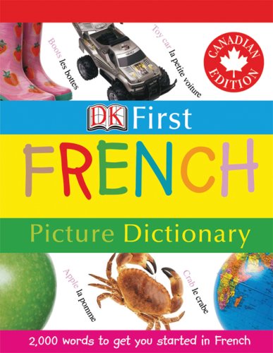 First French Picture Dictionary: DK: 9781553631088: Books - Amazon.ca