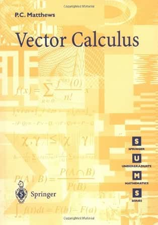 Vector Calculus (Springer Undergraduate Mathematics Series) Corrected ...