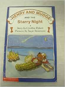 Henry and Mudge and the Starry Night: The Seventeenth Book of Their ...