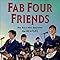 Amazon.com: Fab Four Friends: The Boys Who Became the Beatles ...