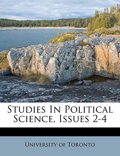 Studies In Political Science, Issues 2-4: Toronto, University of ...