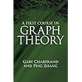 A First Course in Graph Theory (Dover Books on Mathematics): Gary Chartrand, Ping Zhang ...