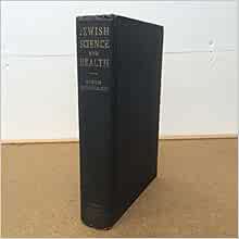 Jewish science and health: Text book of Jewish science: Lichtenstein ...