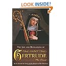 The Life and Revelations of Saint Gertrude the Great: St. Gertrude the ...