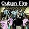 Cuban Fire: The Story of Salsa and Latin Jazz: Leymarie, Isabelle ...