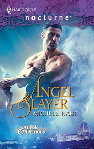 Amazon.com: Angel Slayer: 9780373618378: Hauf, Michele: Books