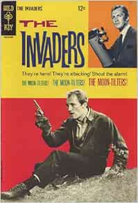 The Invaders Television Show (Gold Key Comic #3) 1968: Larry Cohen, Dan ...